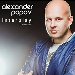 Alexander Popov - Interplay Radioshow 559 2025-06-10