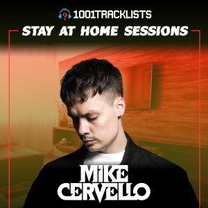 Mike Cervello @ 1001Tracklists Stay At Home Sessions (You Are My Life ...